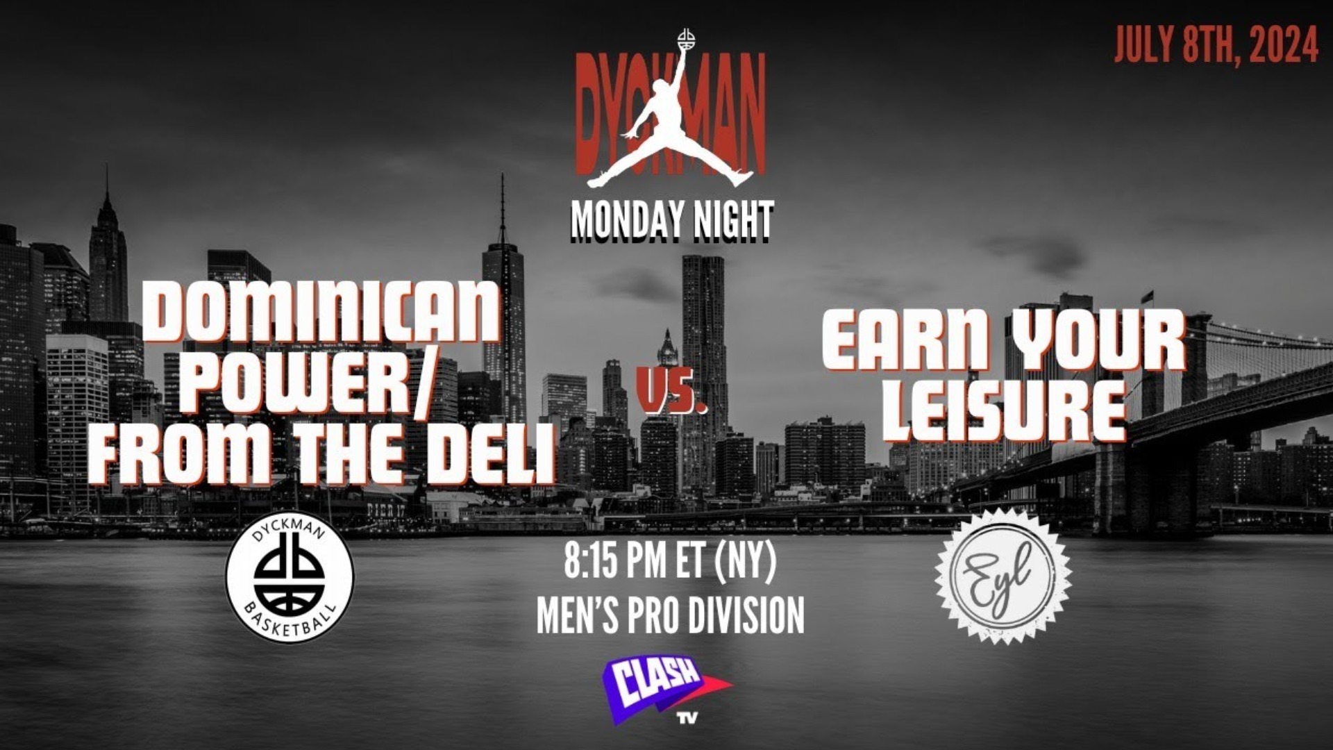 Dominican Power/ From The Deli vs. Earn Your Leisure | Men's Pro ...